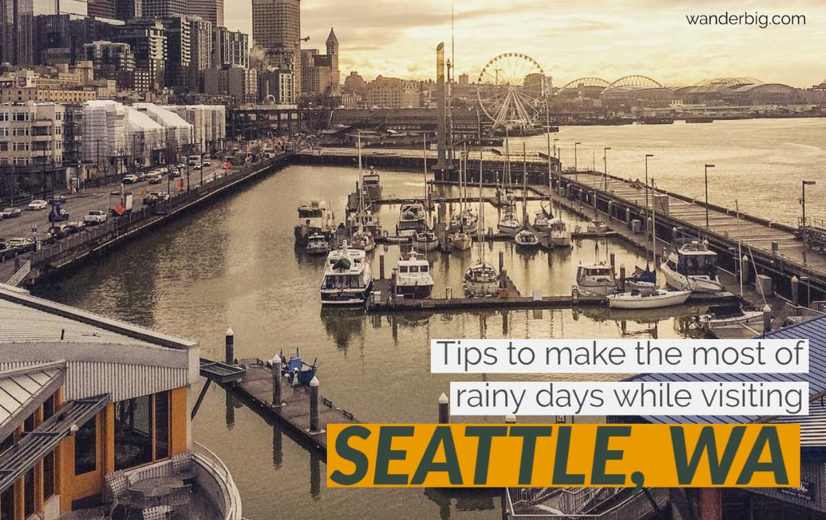 Things to do in Seattle on a Rainy Day | WanderBIG.com