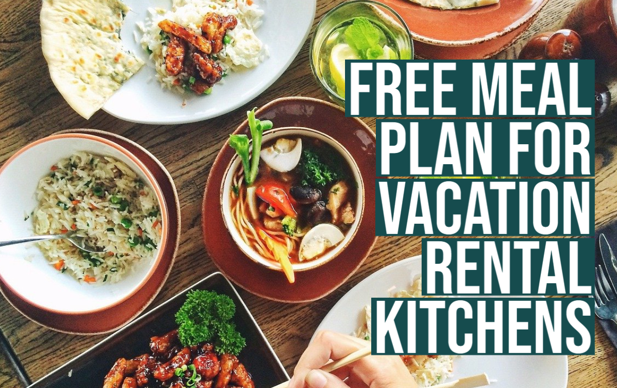 Free Meal Plan for Vacation Rental Kitchens + Blank Planning Template ...