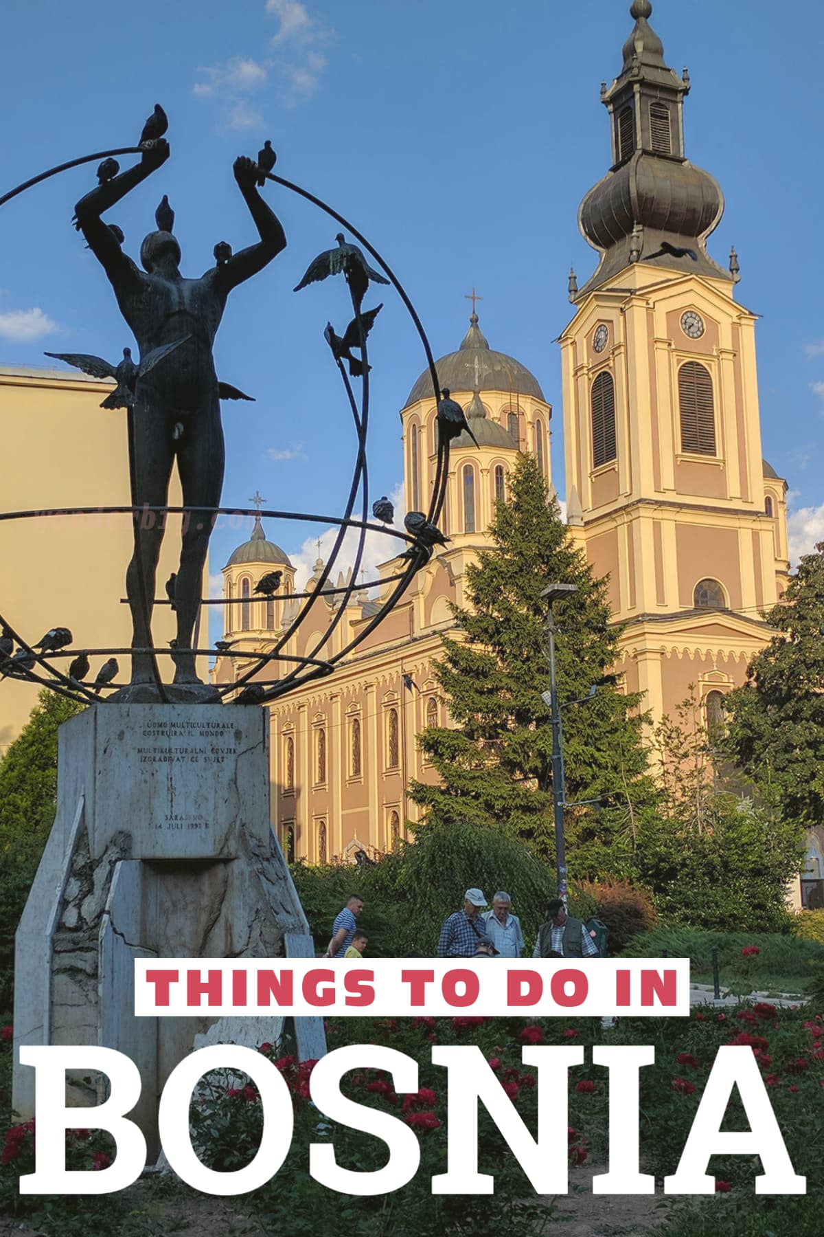 12 Things to do in Bosnia as a Tourist | Bosnia Bucket List | Wander BIG