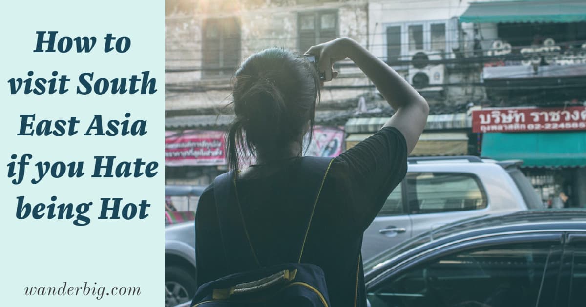 Tips for Hot Summer Travel in Hot Climates | WanderBIG.com