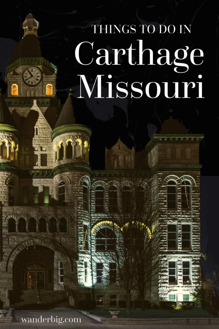 7 Unique Things to do in Carthage, Missouri | WanderBIG.com